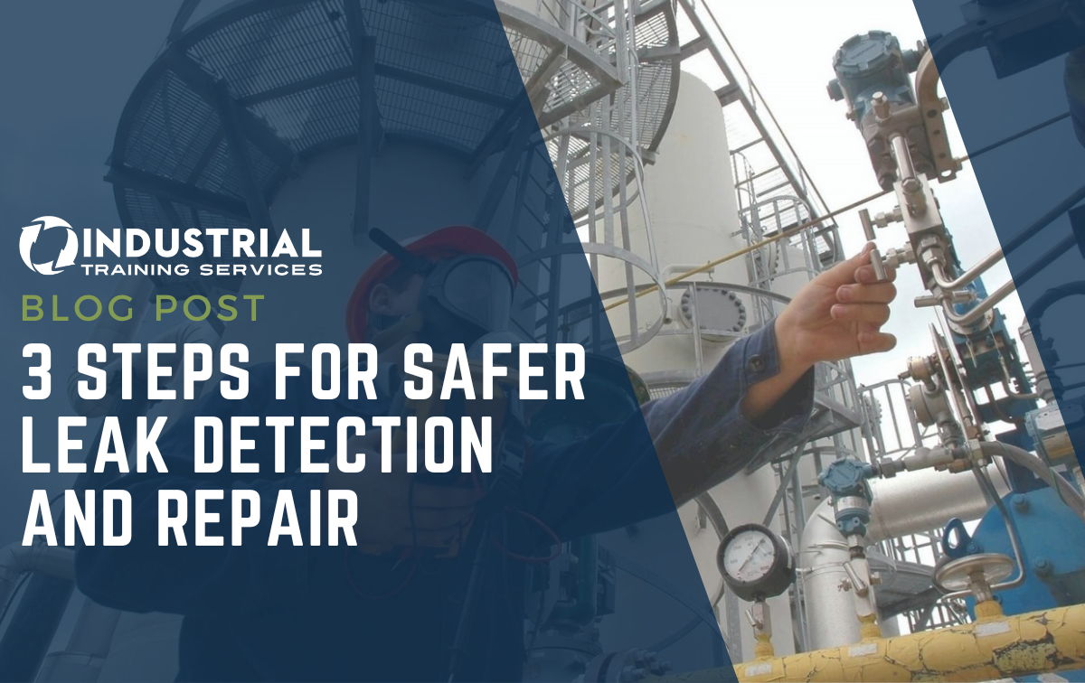 3 Steps for Safer Leak Detection and Repair - ITS
